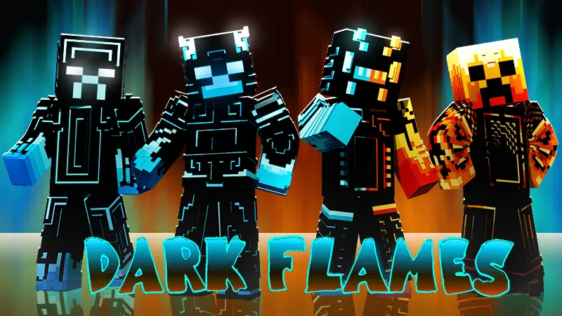 DARK FLAMES | Skin