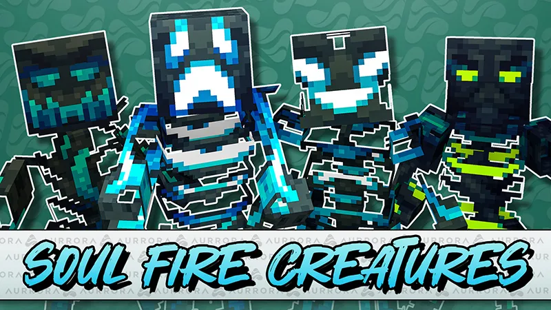 Soul Fire Creatures | Skin | Bedrock Universe